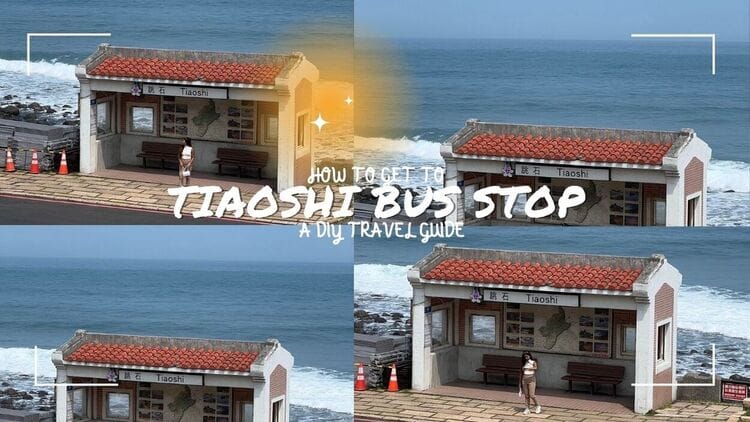 How to Get to Tiaoshi Bus Stop From Taipei | The Adventuress